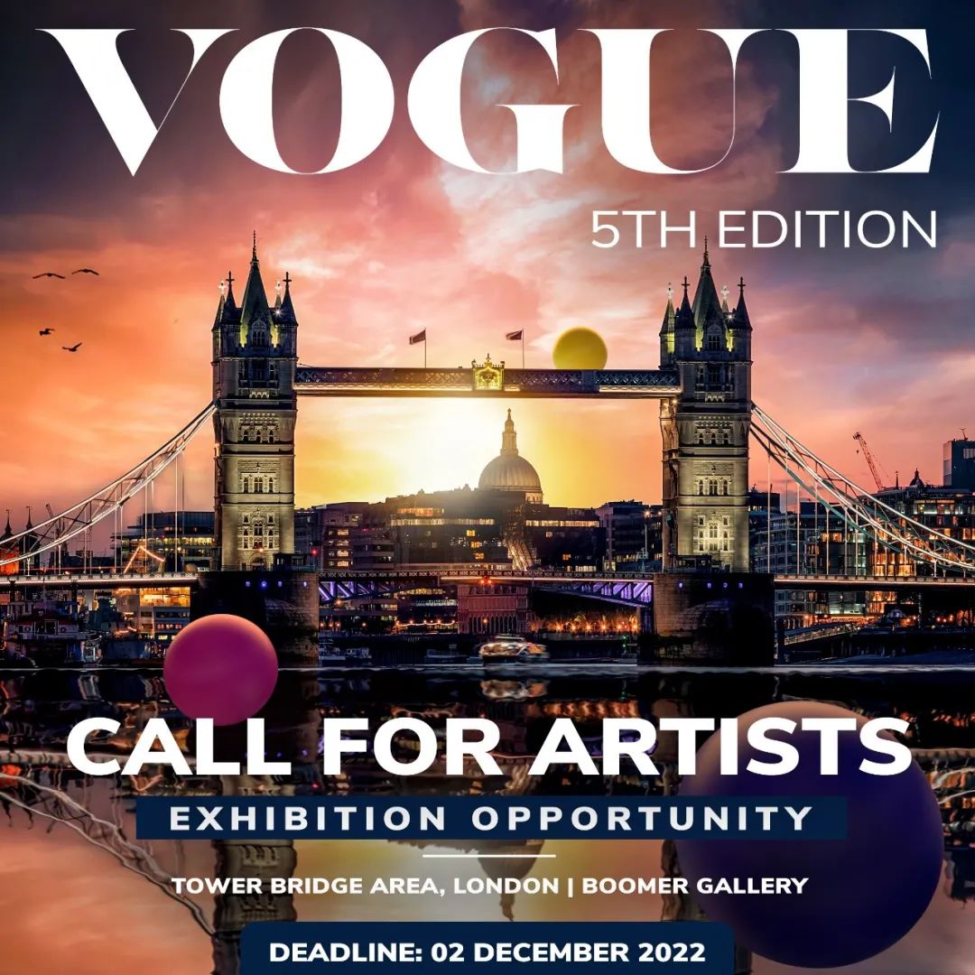 艺术征集｜伦敦展开始报名：《Vogue：5th Edition》-数艺网